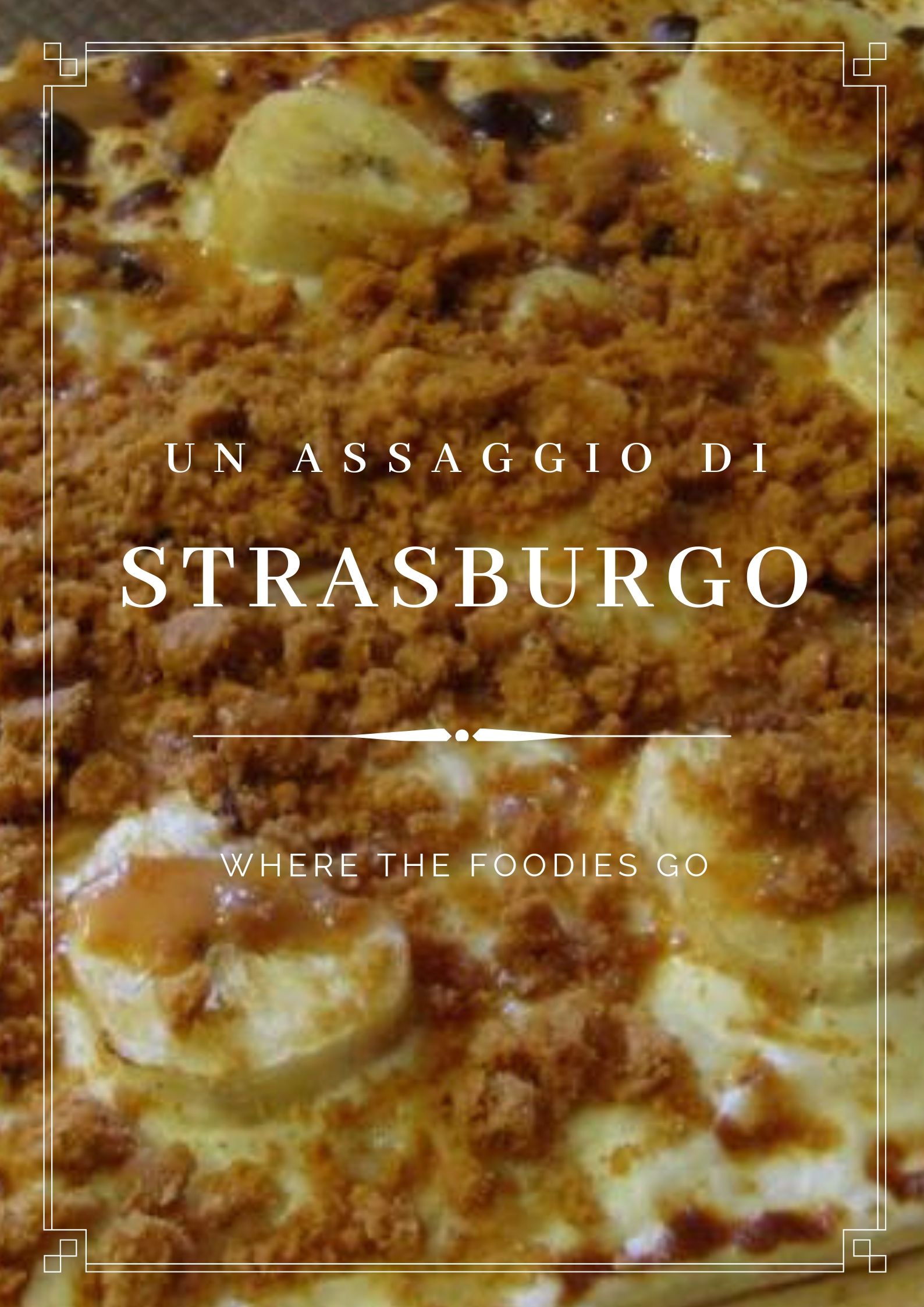 strasburgo italiano – Where The Foodies Go